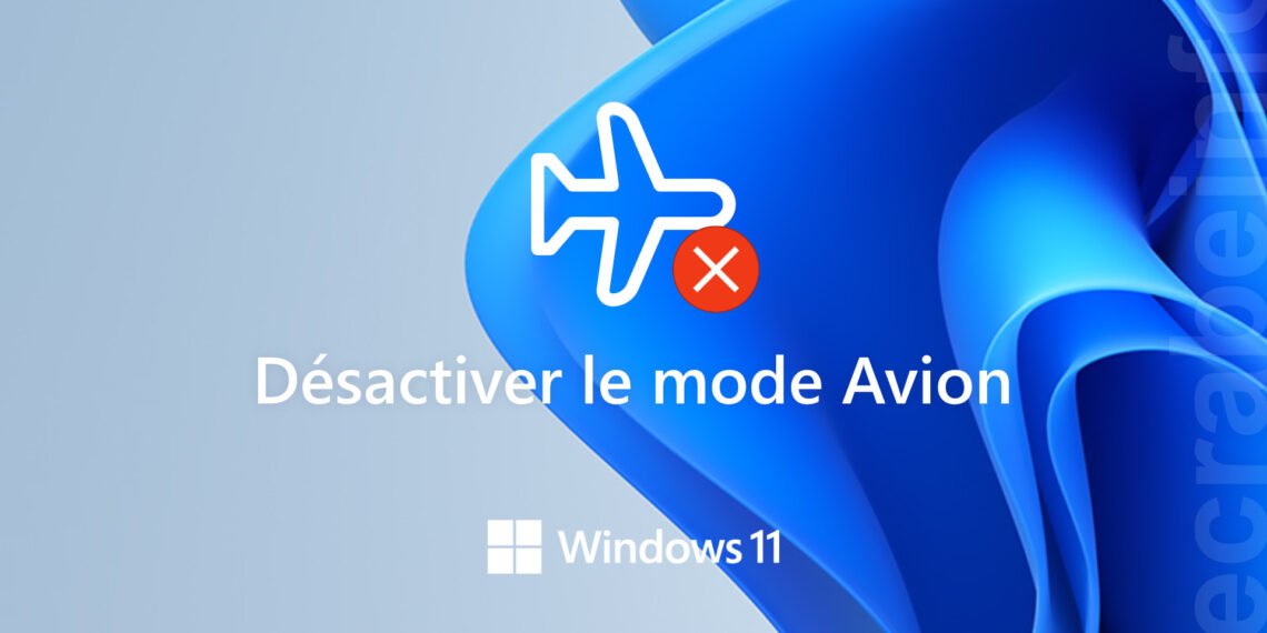 Désactiver le mode avion sur Windows 11